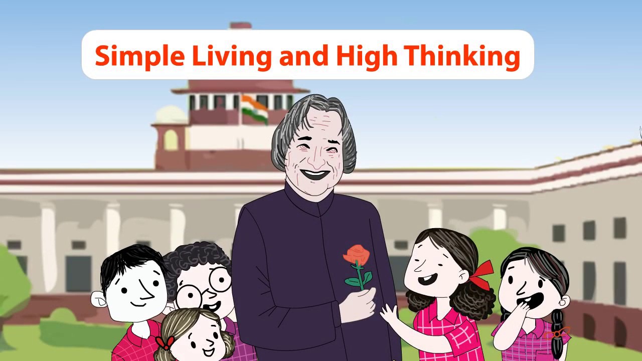 Simple living and High Thinking | Dr APJ Abdul Kalam | Value Education ...