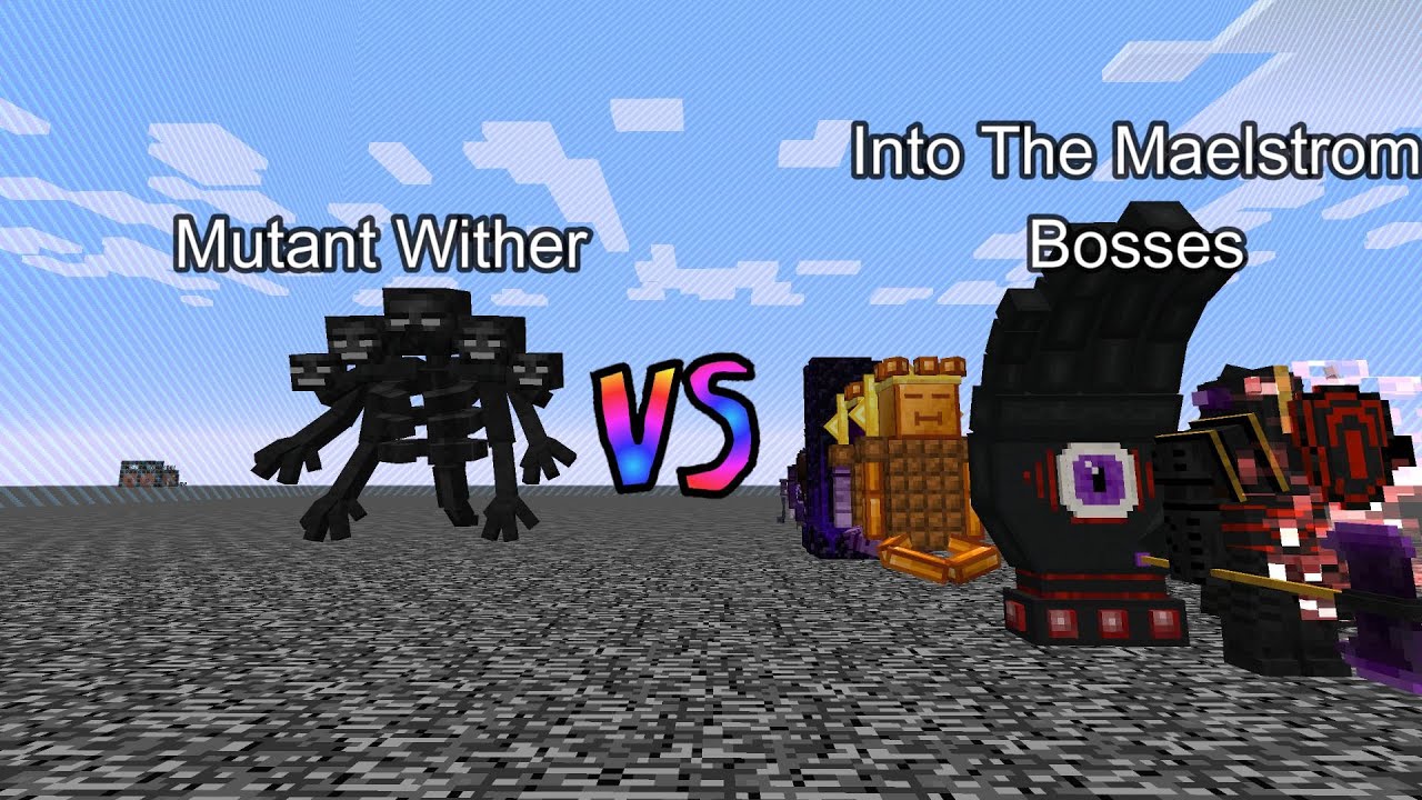 Mutant Wither vs Into The Maelstrom Bosses Minecraft Mob Battle - YouTube