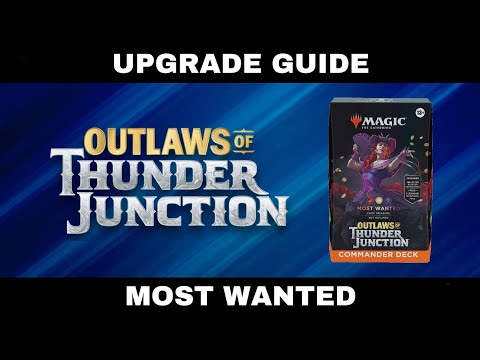 Most Wanted | Magic the Gathering Outlaws of Thunder Junction Commander ...