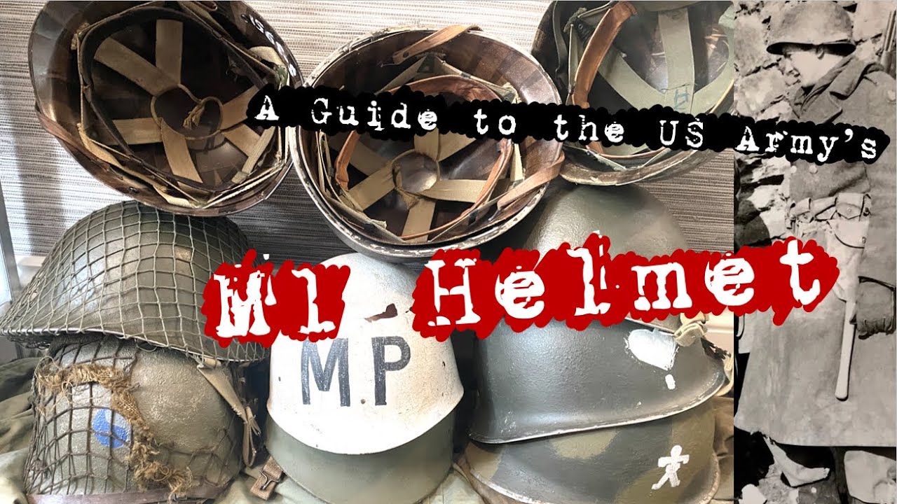 M1 Helmets - Part 1 - The History and Evolution of the US Army’s Iconic ...