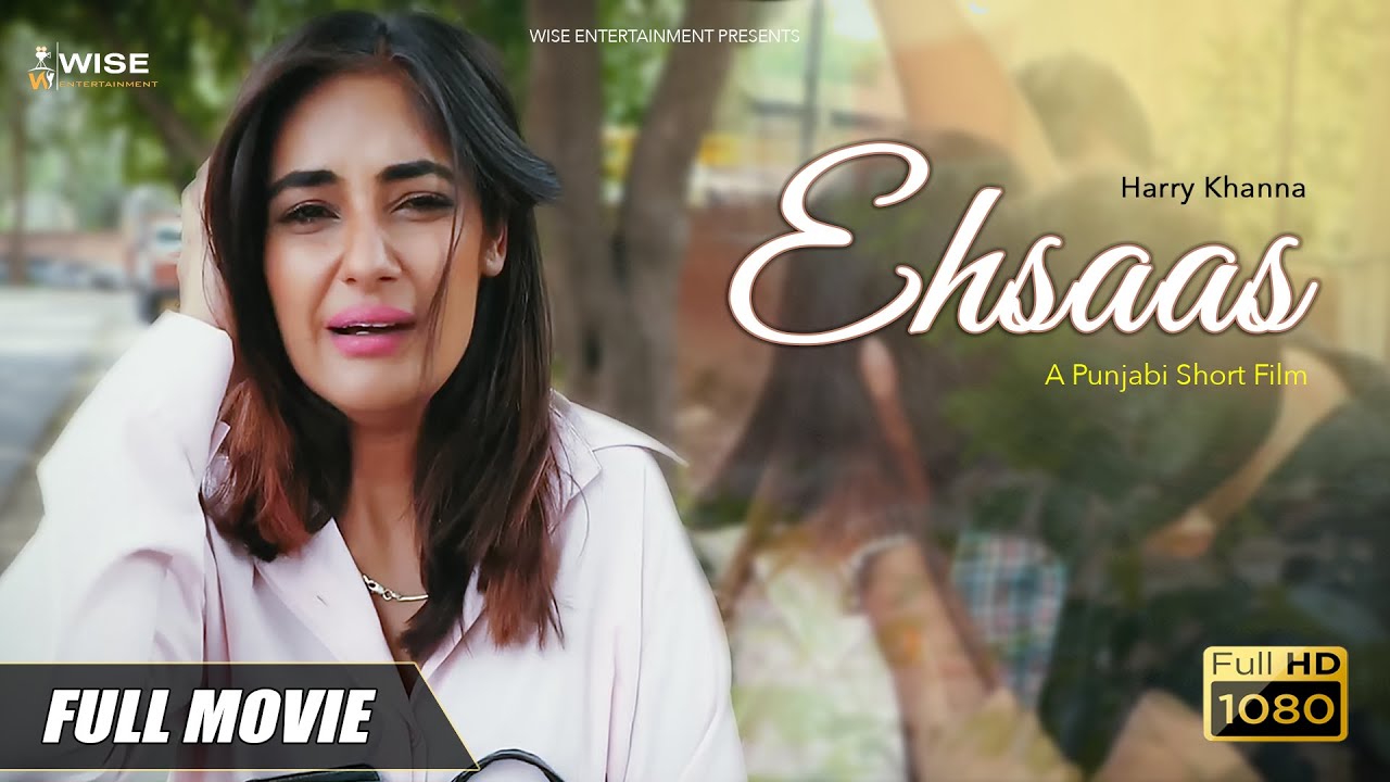 Ehsaas (Short Film) Wise Entertainment - GK Digital - YouTube