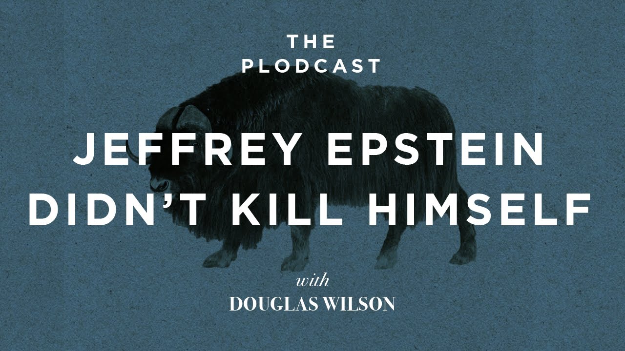 121: Jeffrey Epstein Didn't Kill Himself - YouTube