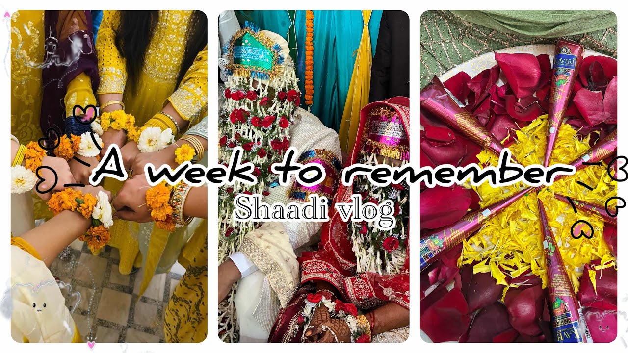 Shaadi Vlog 💍🤵|| A week to remember🫧🎀|| Bhai k Shaadi ♥️🤵‍♂️|| #youtube ...