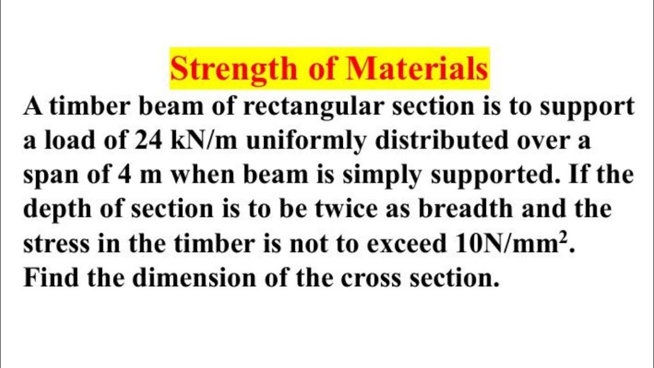 A timber beam of rectangular section is to support / Bending Stresses ...