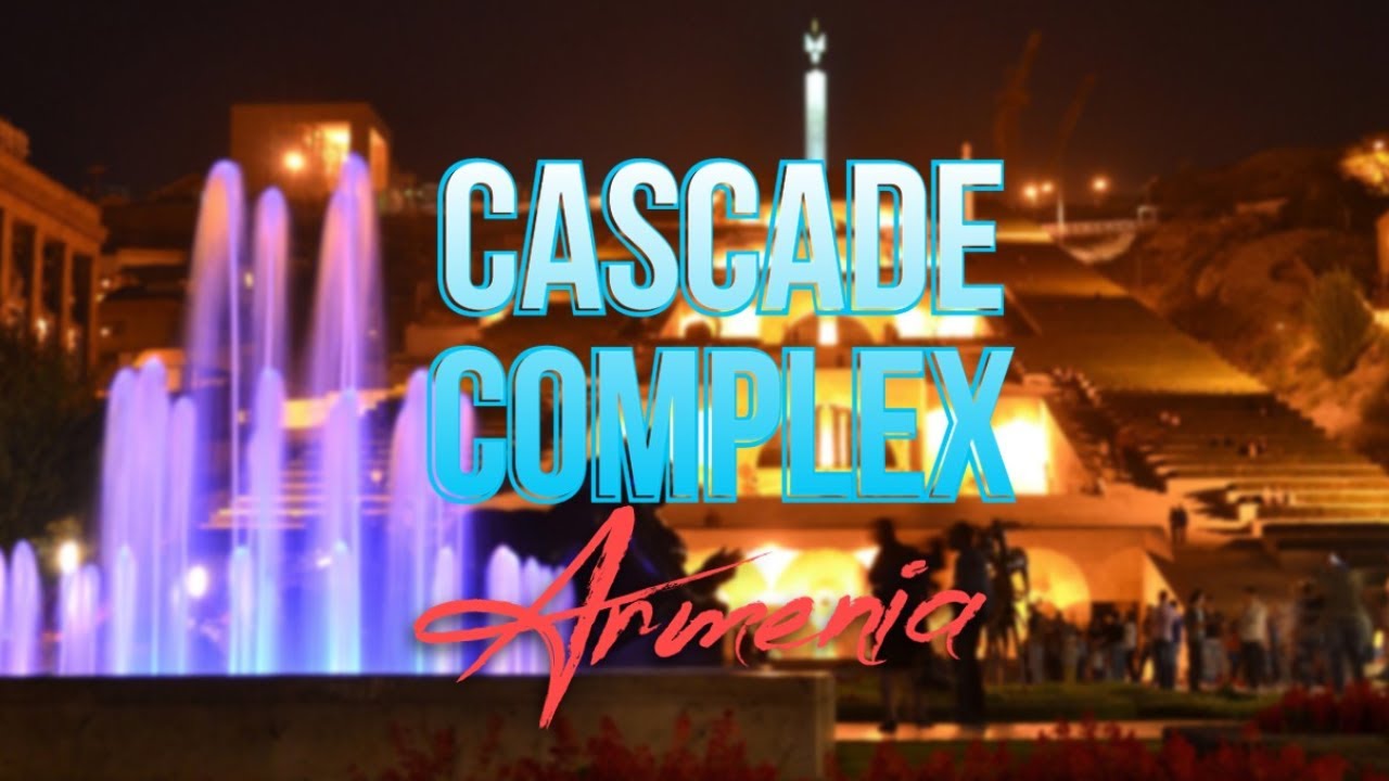 Cascade Complex - Yerevan, Armenia - YouTube
