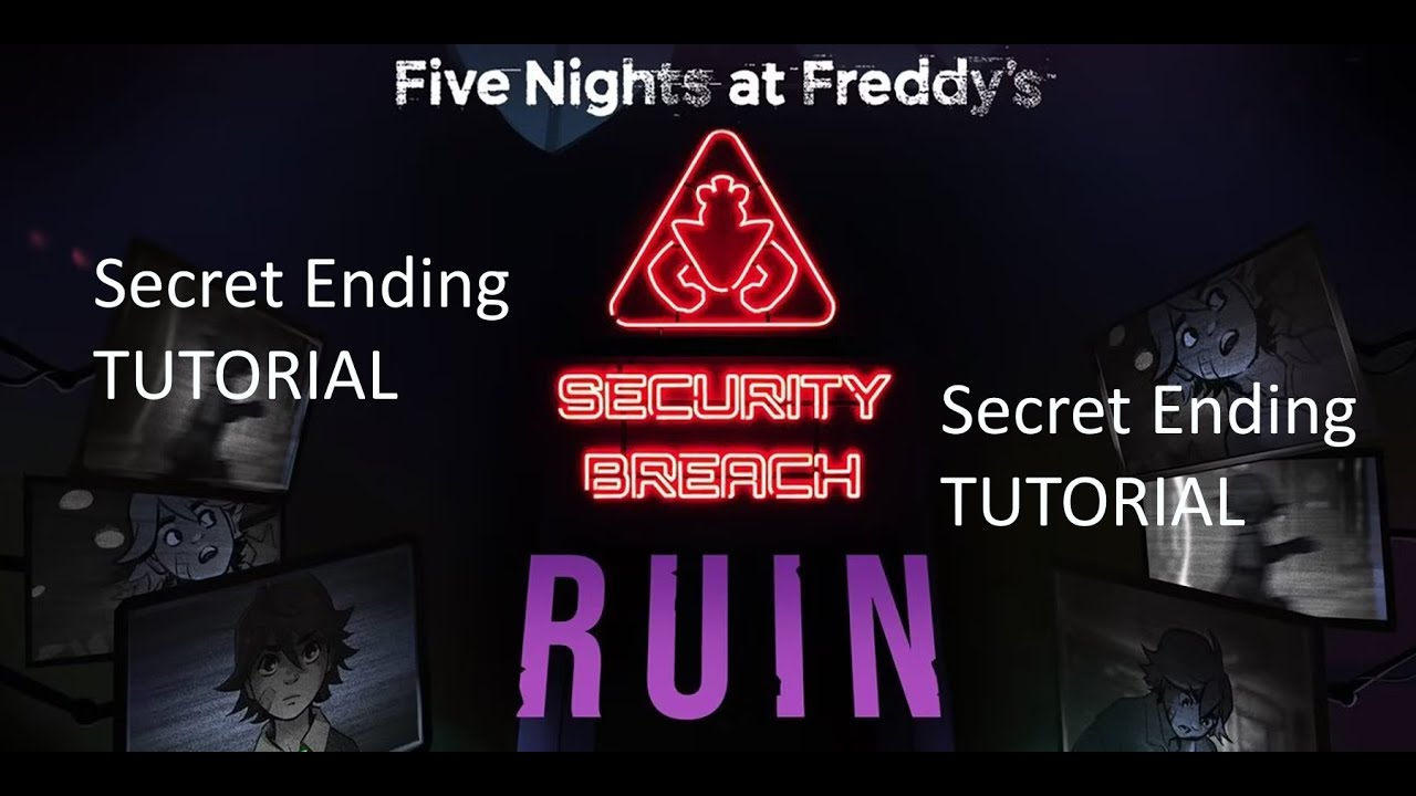 Security Breach Ruin DLC: How to get SECRET ending TUTORIAL - YouTube