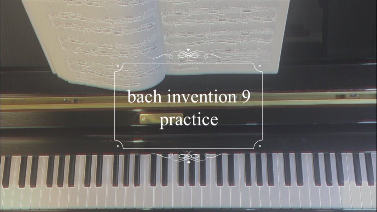 [취미피아노] bach invention 9 practice - YouTube