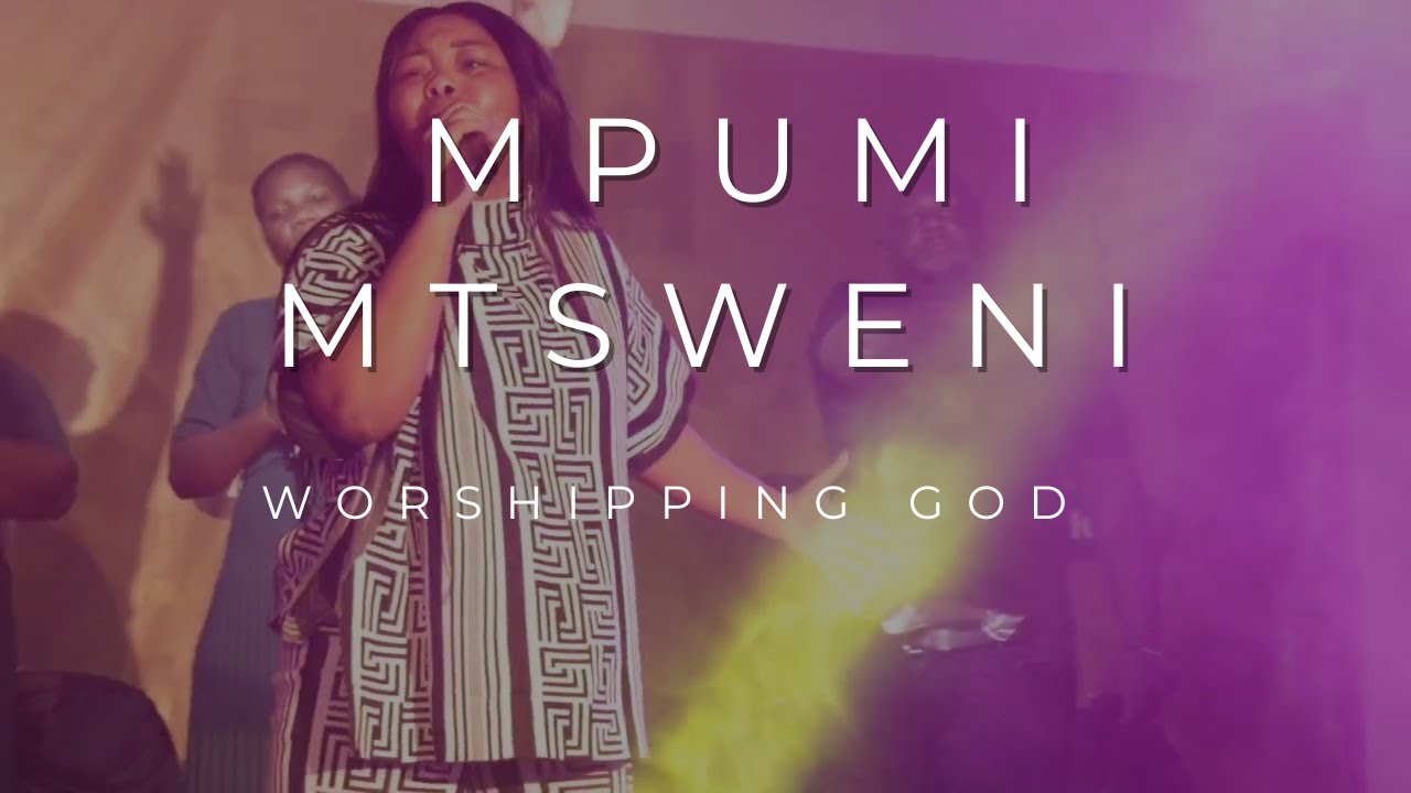 Mpumi Mtsweni worship and praising God 🙌 🙏 - YouTube