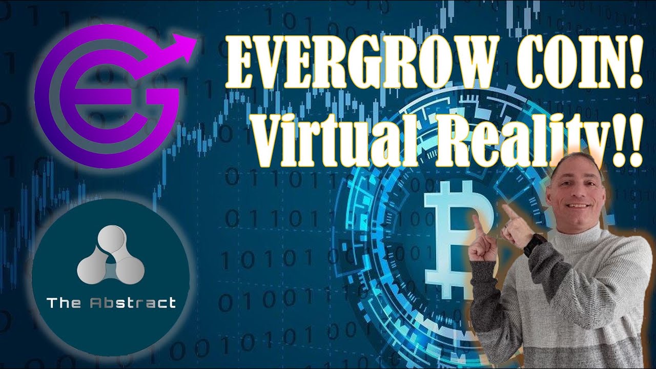 EverGrow Coin (EGC) & The Abstract Partnership! EGC Enters The Matrix ...