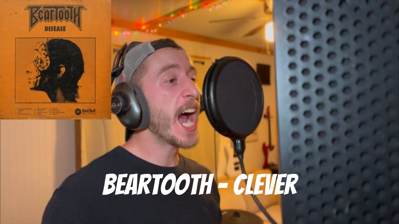 Clever - Beartooth (24hr Cover) - YouTube