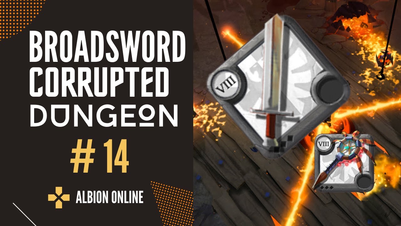 BROADSWORD | CORRUPTED DUNGEON #14 | ALBION ONLINE - YouTube