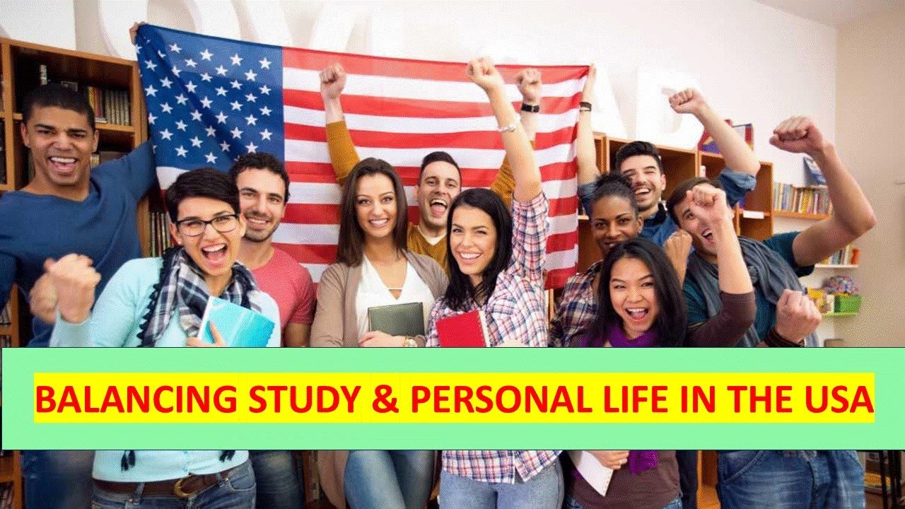 HOW TO BALANCE STUDY AND PERSONAL LIFE IN THE USA? - YouTube