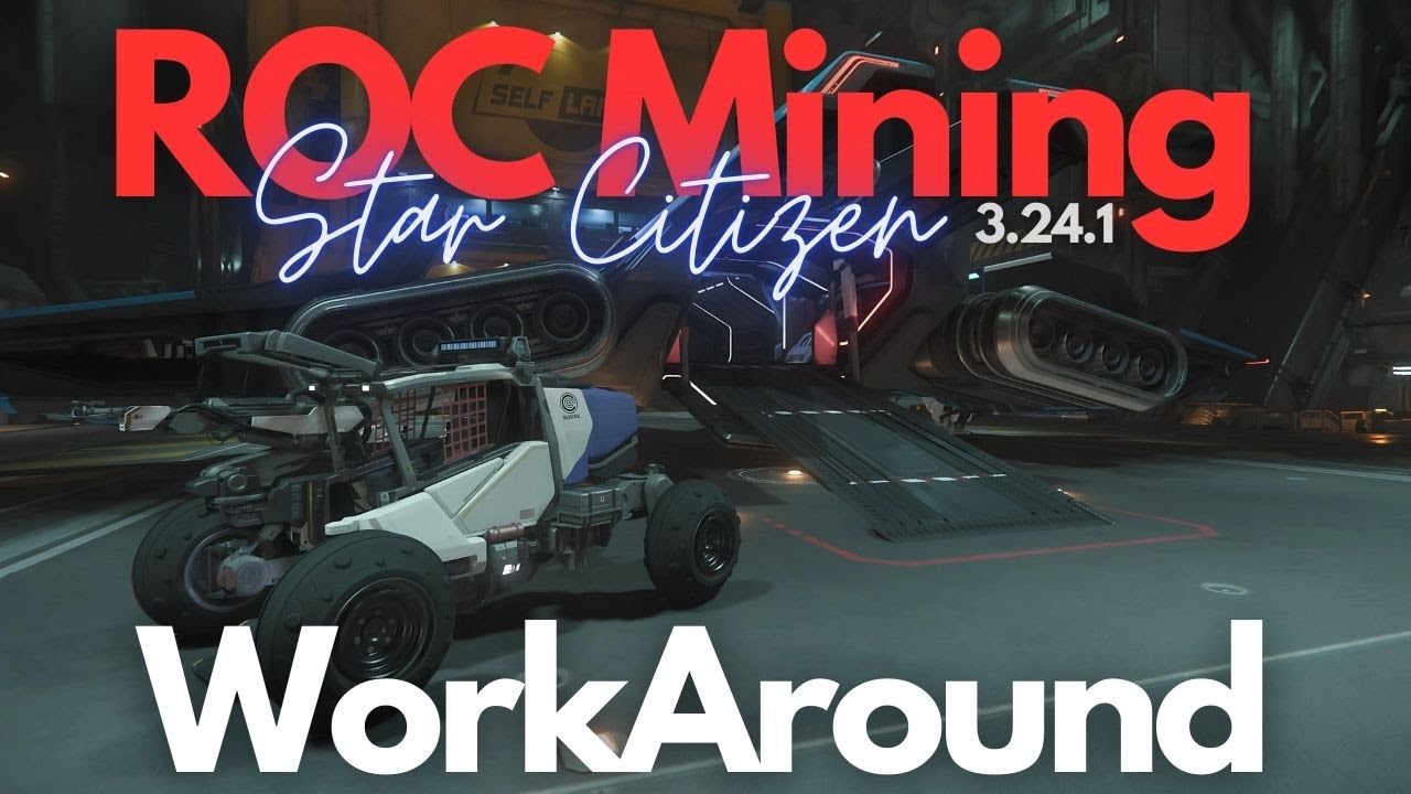 Star Citizen | ROC Mining WorkAround (3.24.1) - YouTube