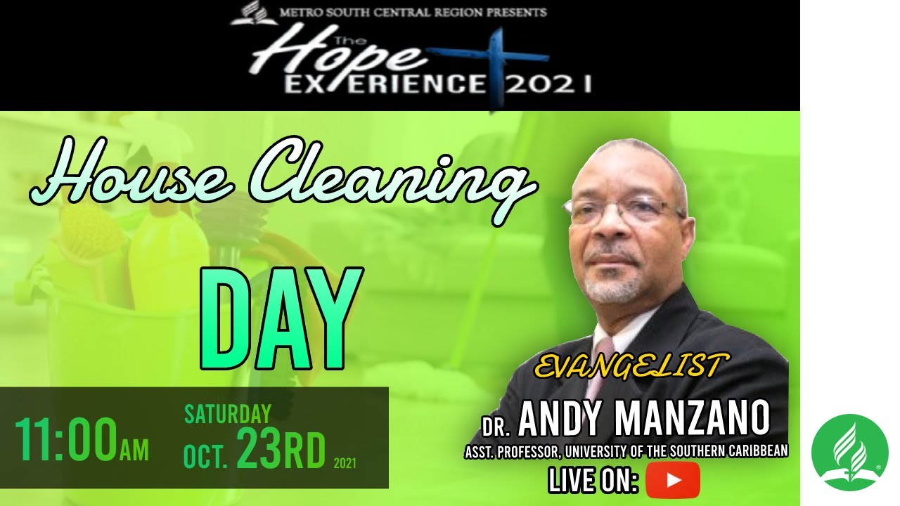 #TheHopeExperience - "House Cleaning Day" w/ Dr. Andy Manzano - 10/23 ...