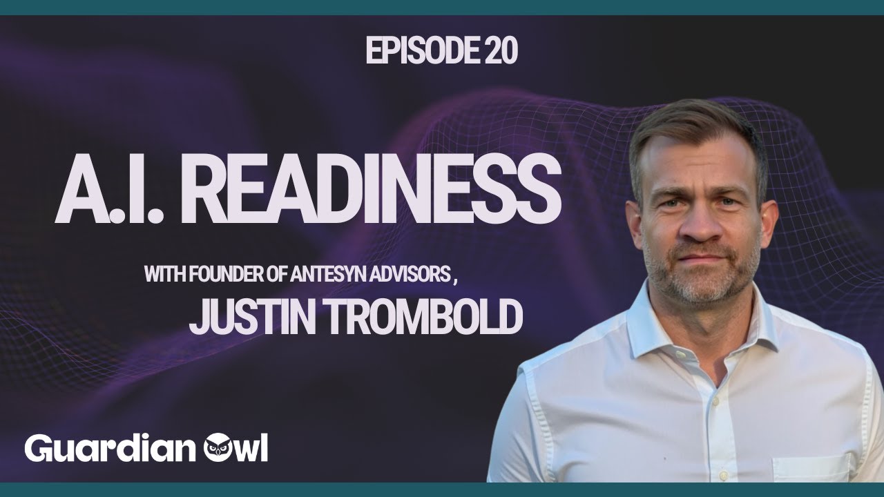 Gen-A.I. Readiness with Justin Trombold, Founder of Antesyn Advisors ...