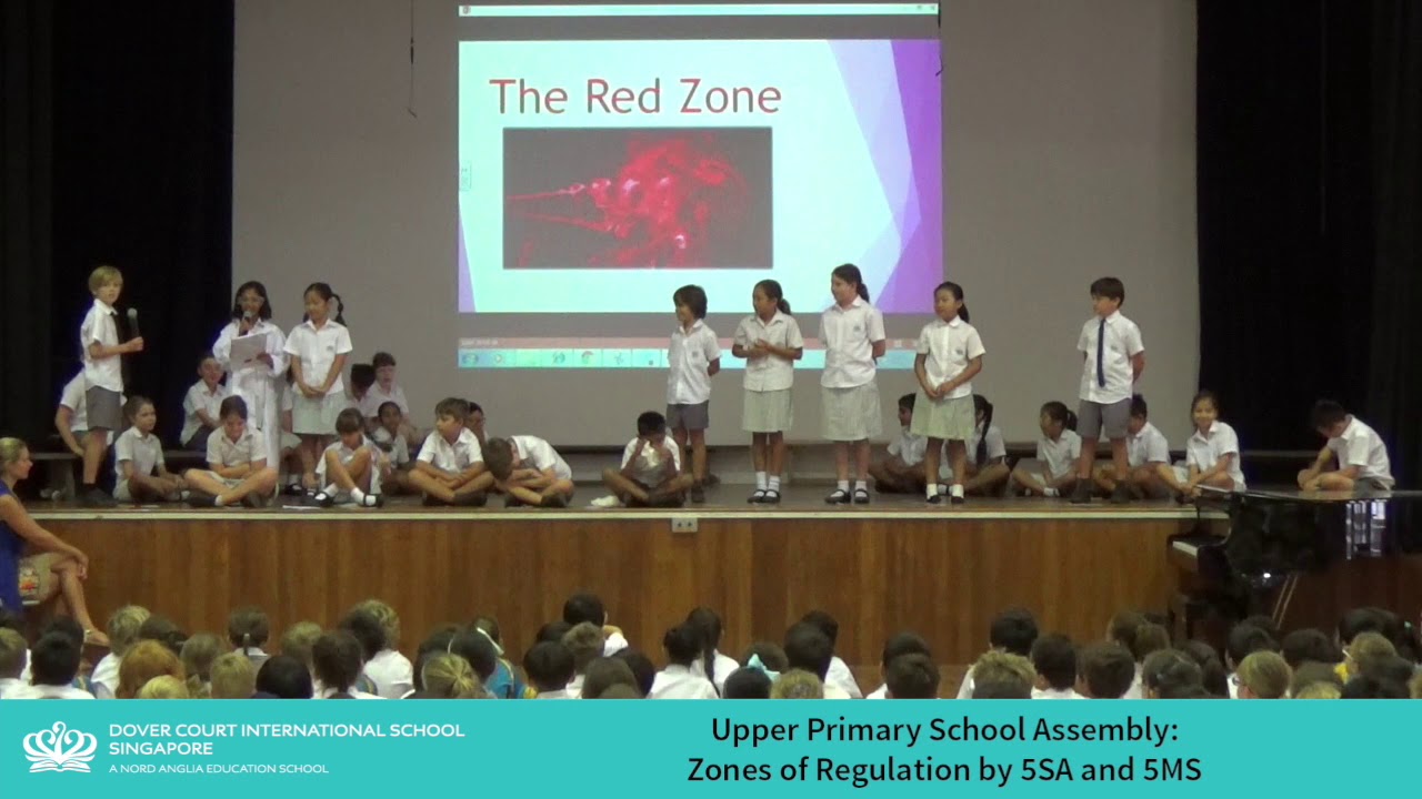 DCIS: Upper Primary School Assembly - Zones of Regulation by 5SA and ...