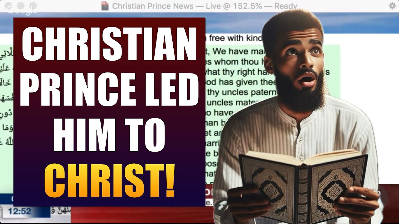 Christian Prince Led This Muslim To ACCEPT CHRIST After Learning the ...