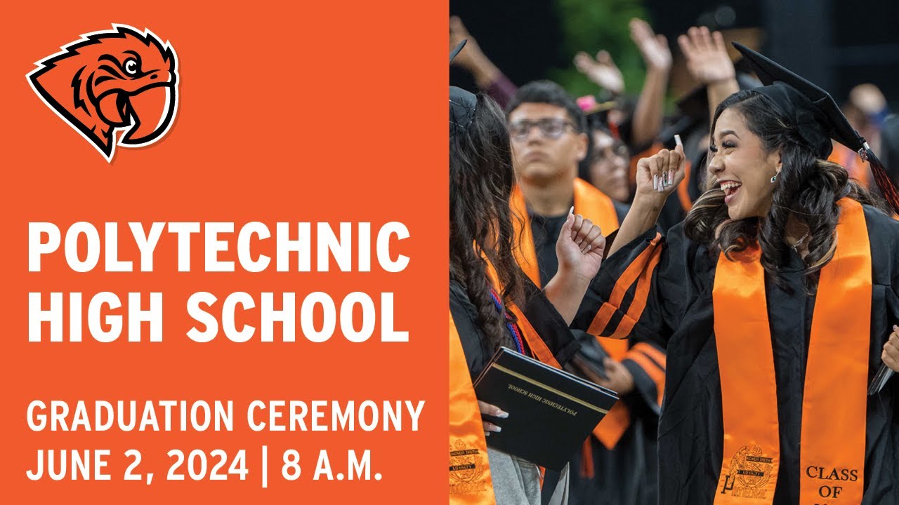 Polytechnic High School | English, Graduation 2024 - YouTube