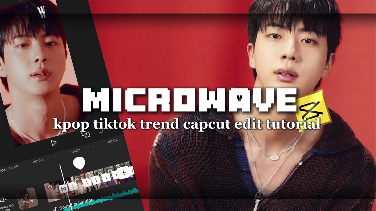 MICROWAVE KPOP TIKTOK TREND CAPCUT EDIT TUTORIAL. [NSXCA] - YouTube