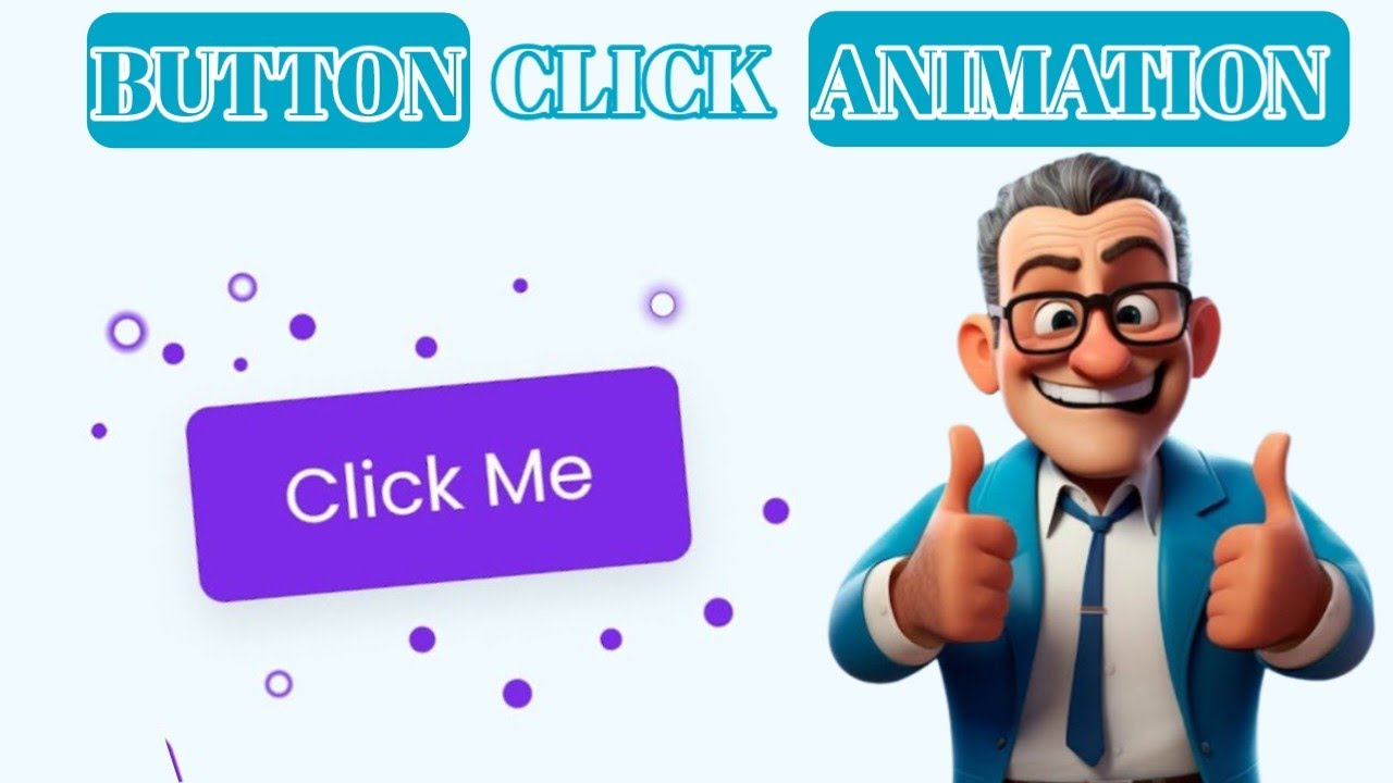 Button Click Animation In Html Css And Javascript Youtube 3843