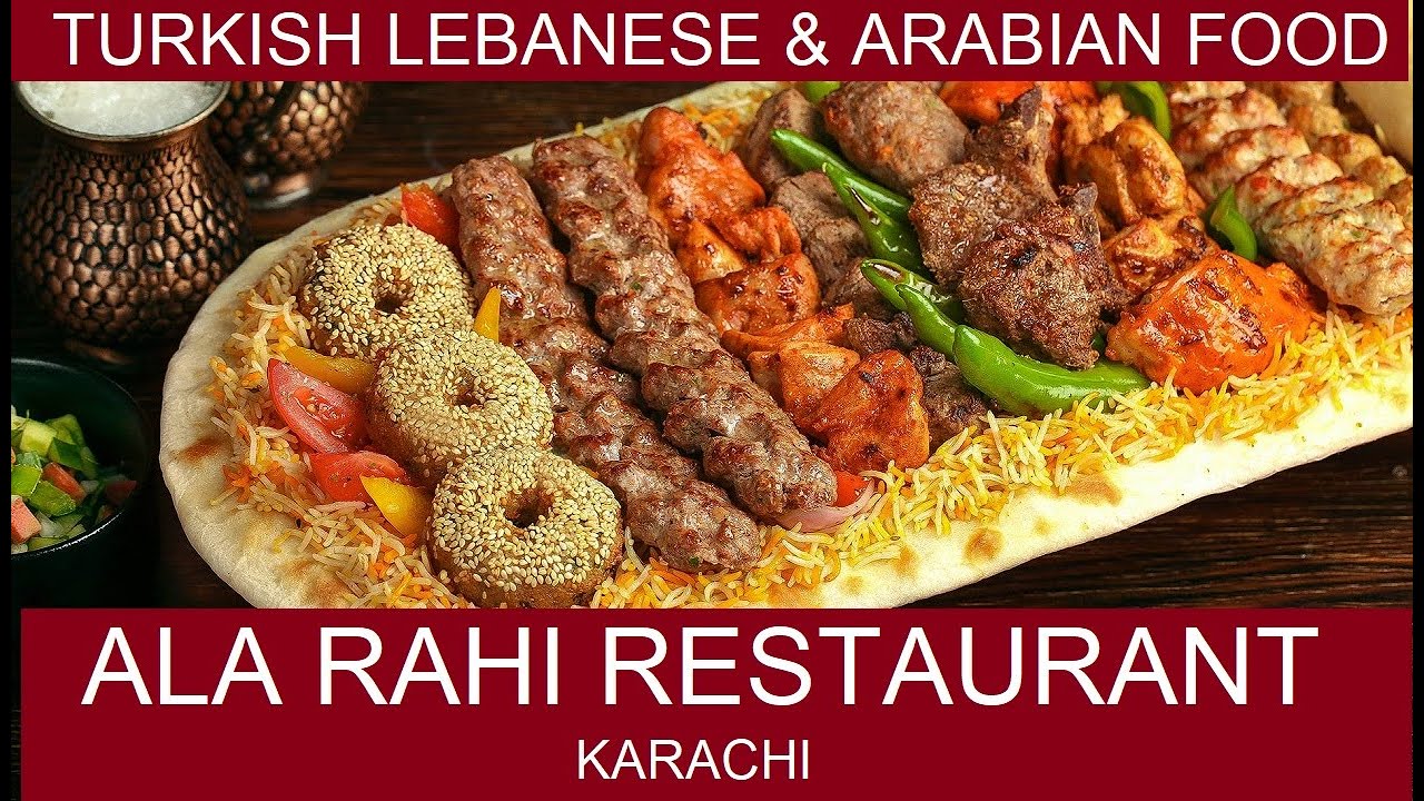Ala Rahi I Turkish Restaurant I Karachi I @passionbyrehanghori16 - YouTube