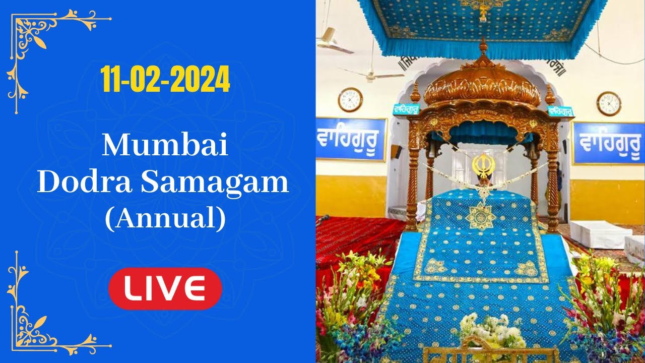 LIVE Salana Dodra Samagam Mumbai | 11th Feb 2024 Morning - YouTube