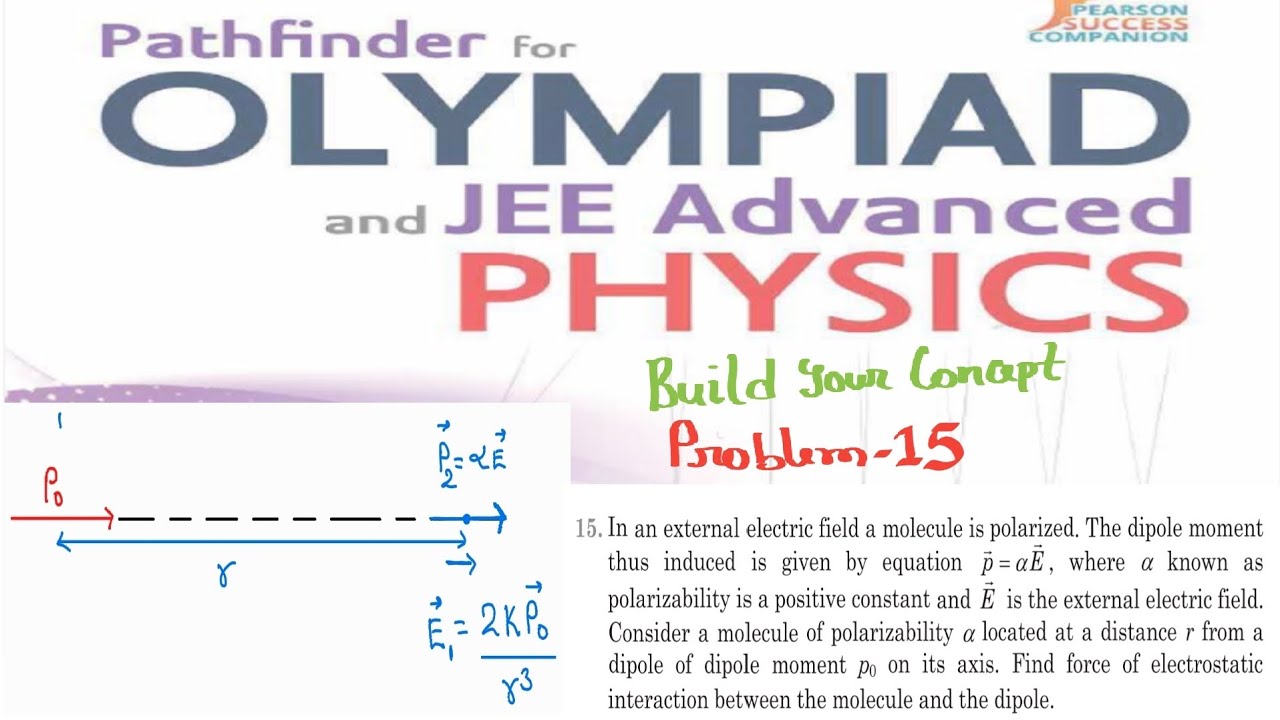 BYC-15 | Electrostatics l Pathfinder | Physics l Olympiad | JEE ...
