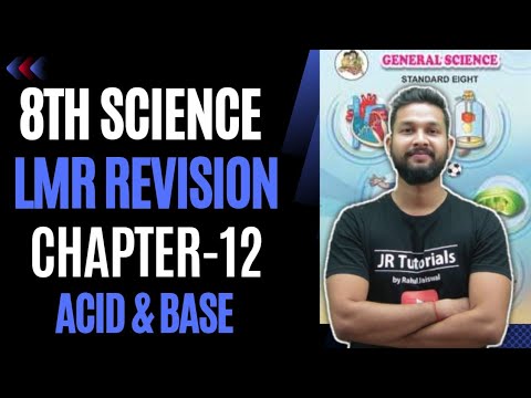 8th Science | LMR Revision | Chapter 12 | Acid & Base | Maharashtra ...
