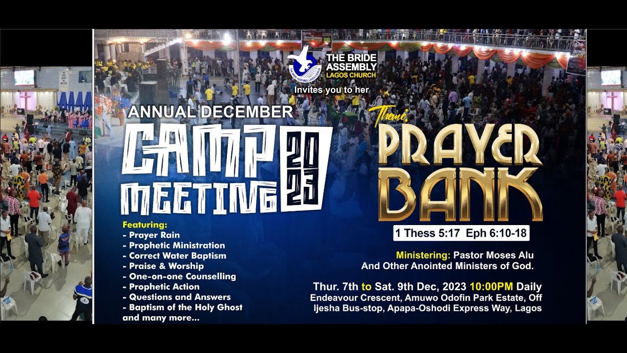 THE BRIDE ASSEMBLY EVANGELICAL RALLY FOR TONIGHT ANNUAL PRAYER CAMP ...