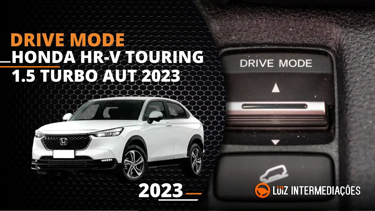 Drive Mode | HONDA HR-V TOURING 1.5 TURBO AUT 2023 - YouTube