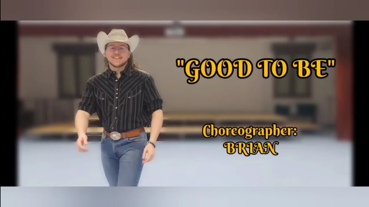 GOOD TO BE - country line dance - Tutorial & dance - YouTube