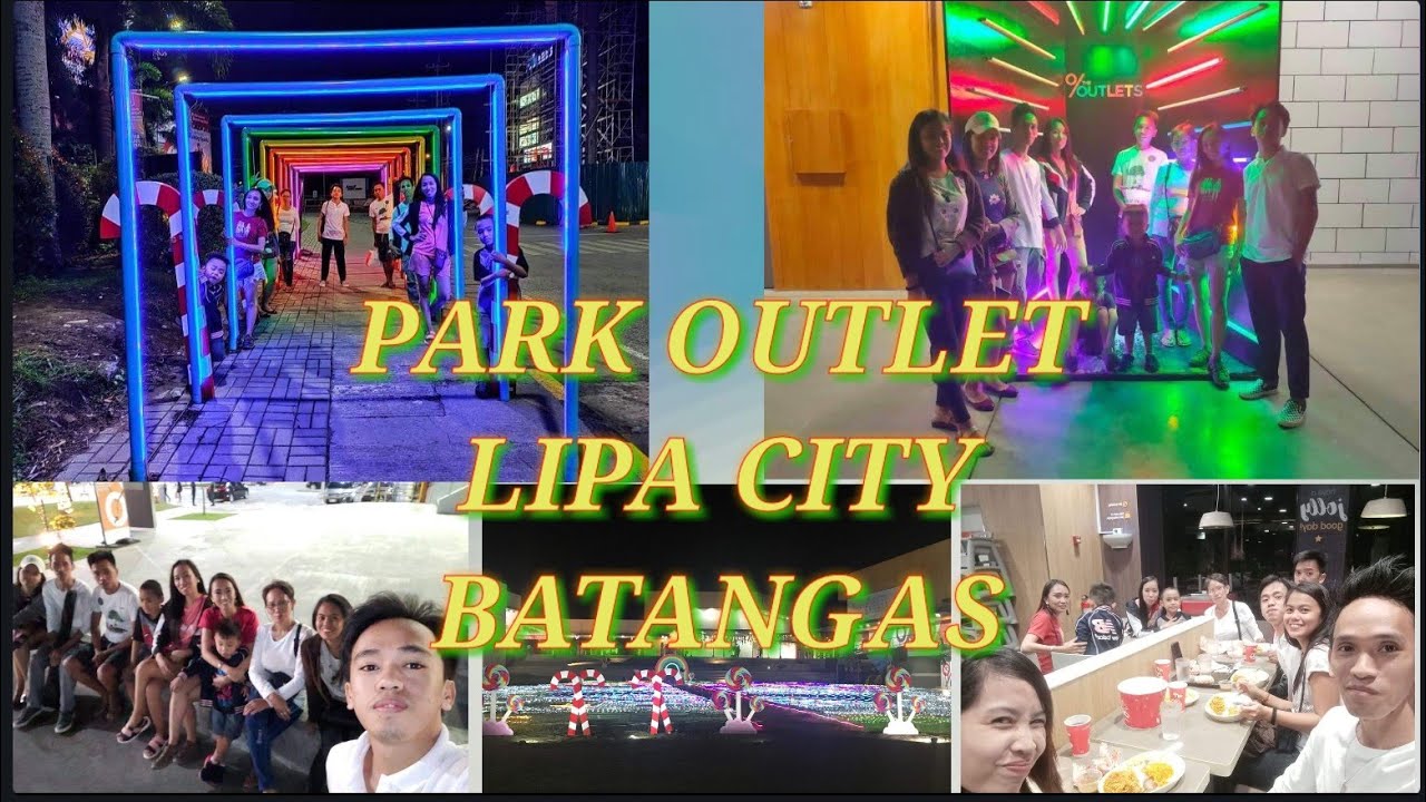 BATANGAS CITY_LIMA PARK | Park Outlet | Lipa BATANGAS - FAMILY BONDING ...
