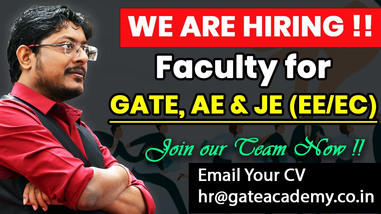 We are Hiring Faculty for GATE, AE & JE (EE/EC) | Join Our Teaching ...