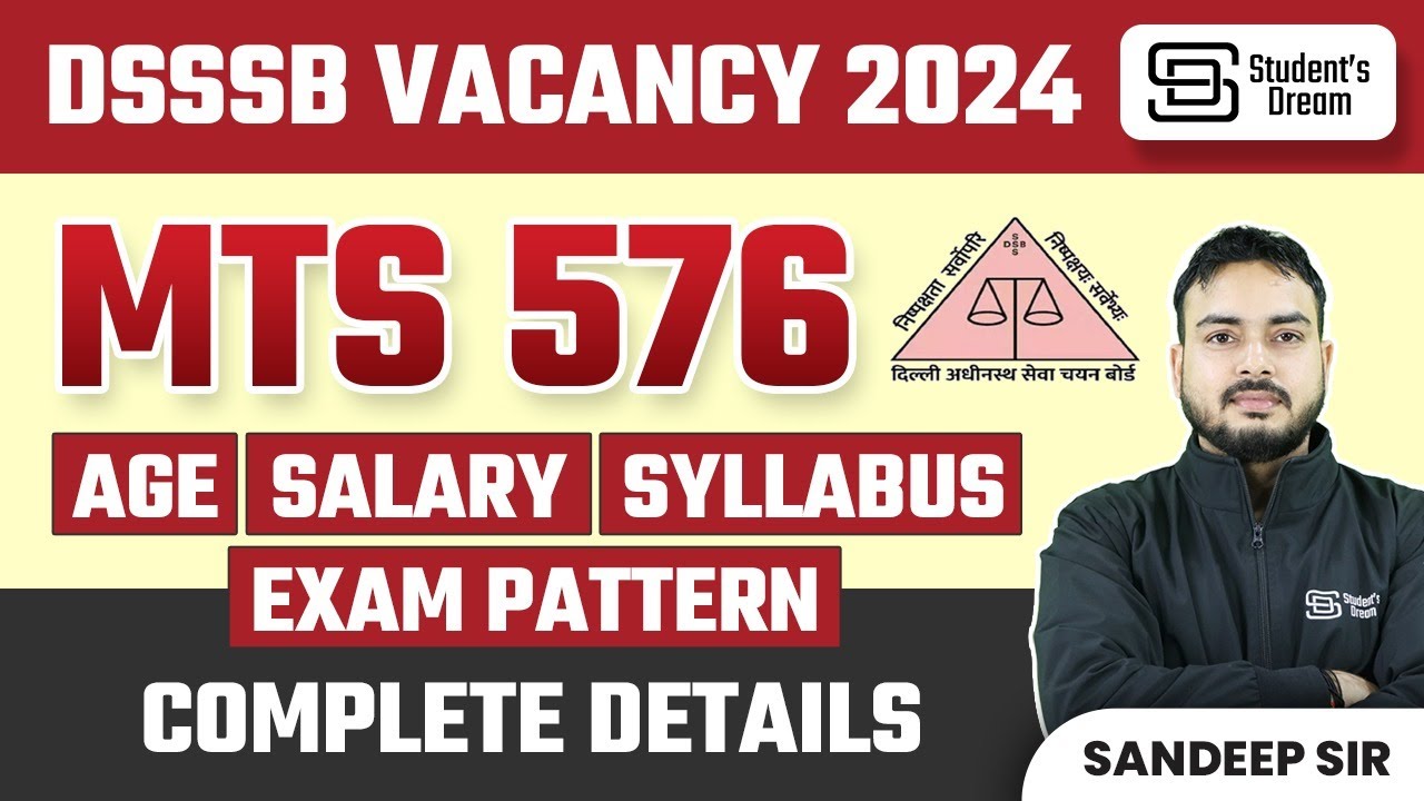 DSSSB VACANCY 2024 MTS 576 POSTS | AGE SALARY SYLLABUS EXAM PATTERN ...