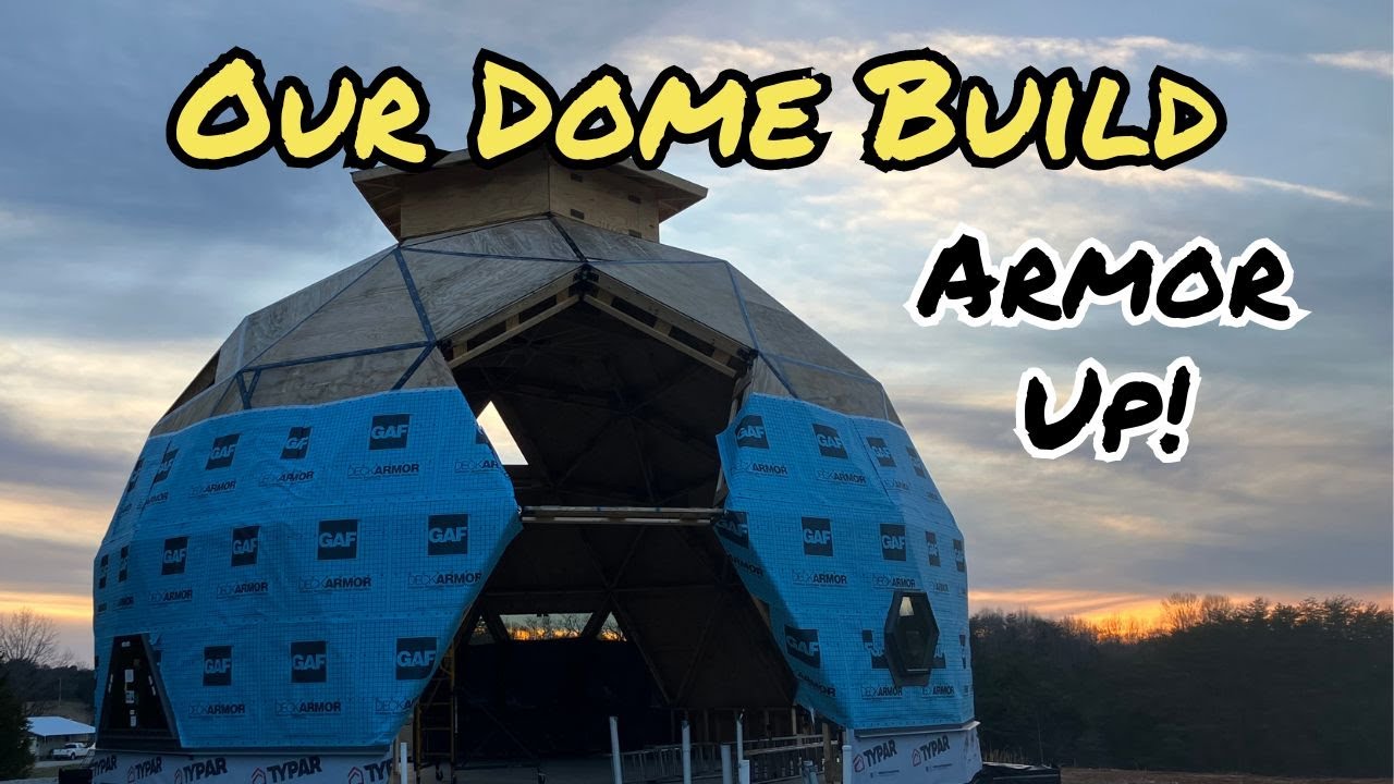 Our Dome Build...Armor Up! - YouTube