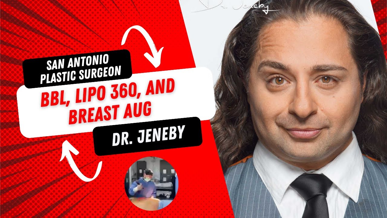 Plastic Surgeon San Antonio BBL, Lipo 360, and Breast Aug - YouTube