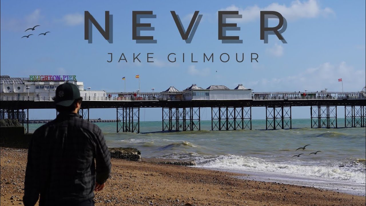 "NEVER" An Original Song By Jake Gilmour - YouTube