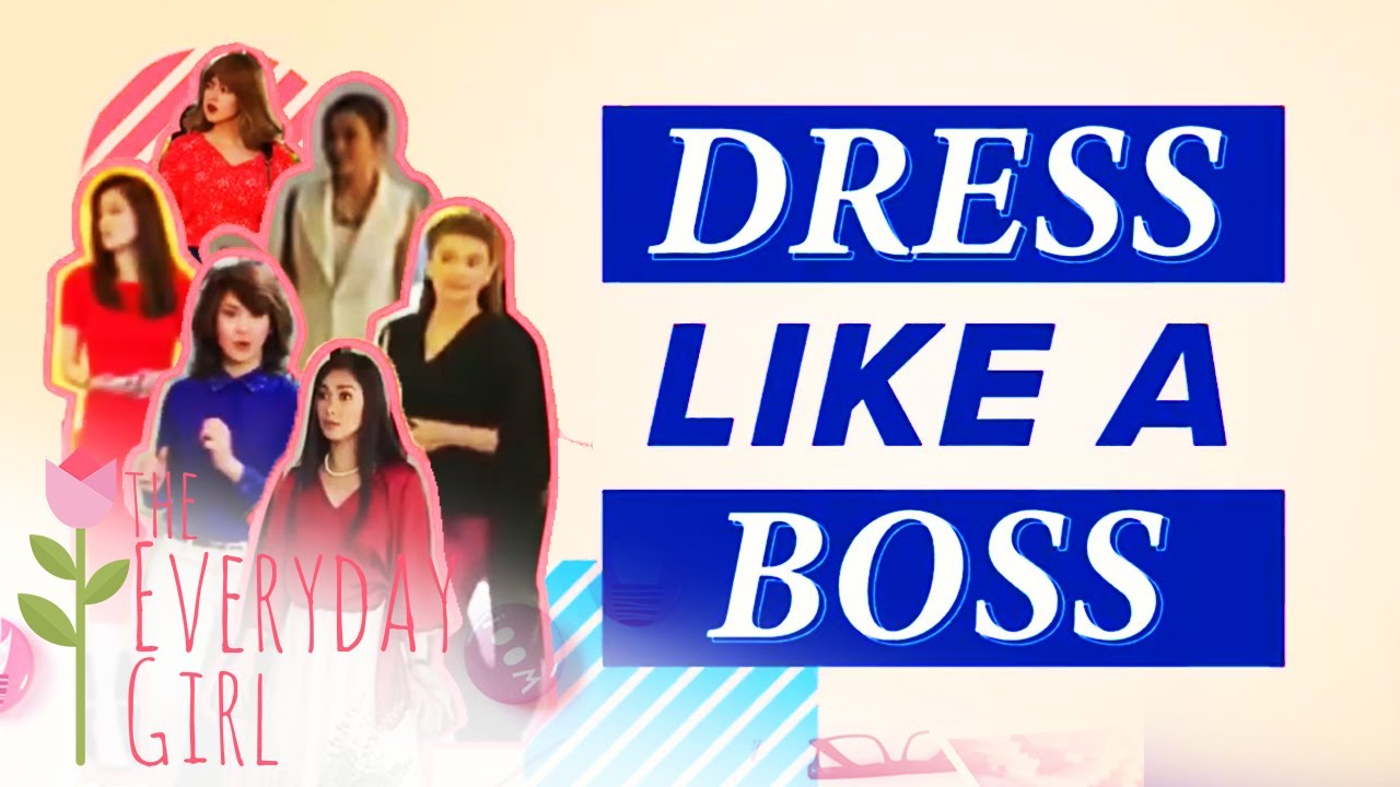 Dress Like A Boss | THE EVERYDAY GIRL | STELLAR - YouTube