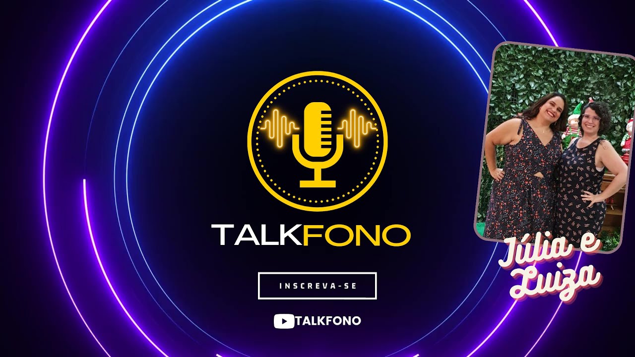 EPISÓDIO #01 - TALKFONO - JULIA E LUIZA - YouTube
