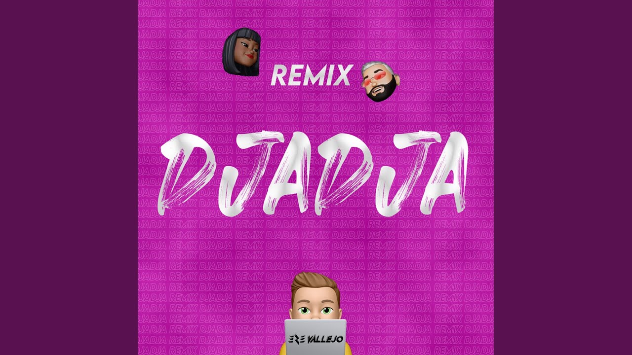 Djadja (Remix) - YouTube