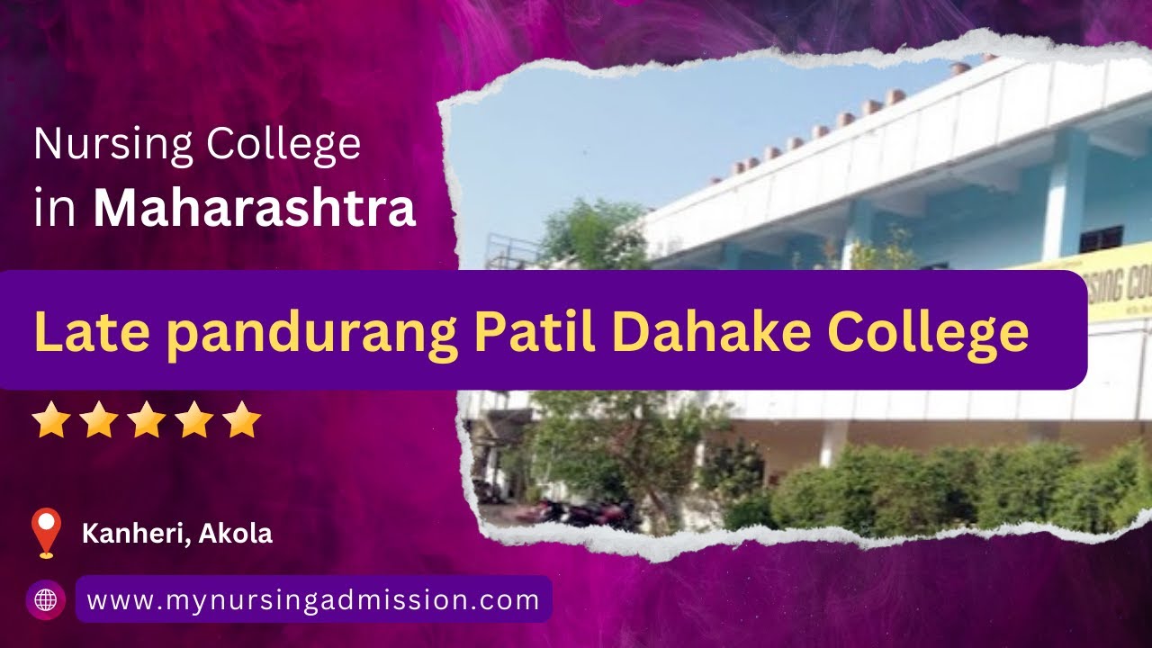 Late Pandurang Patil Nursing College -Akola |Nursing Colleges in ...
