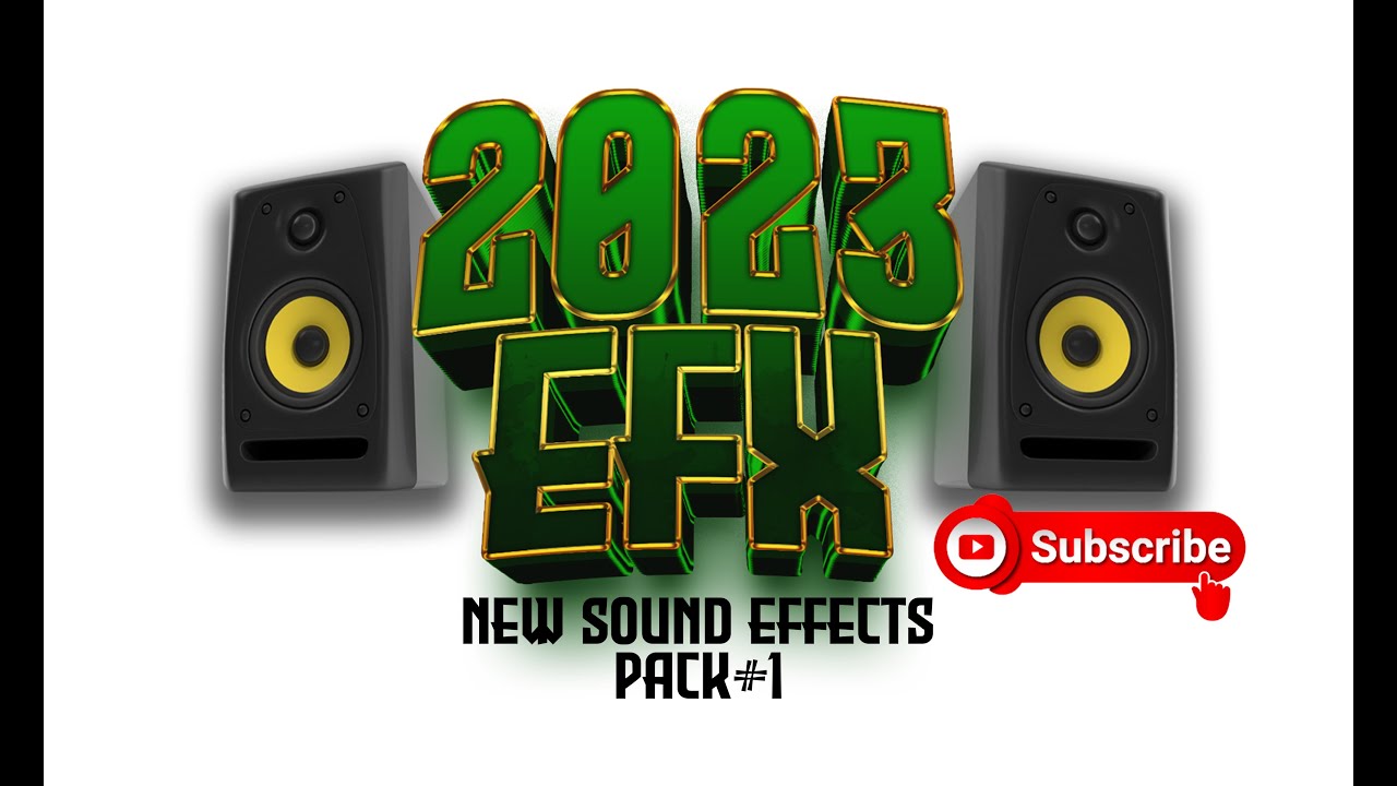 BEST 2023 SOUND EFX (FREE DOWNLOAD) - YouTube