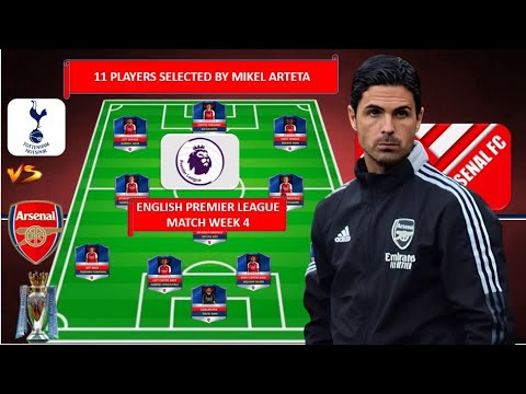 BAD NEWS ODEGAARD OUT ! 11 PLAYERS SELECTED Predicted XI EPL WEEK 4 2024 ~ TOTTENHAM VS ARSENAL ...