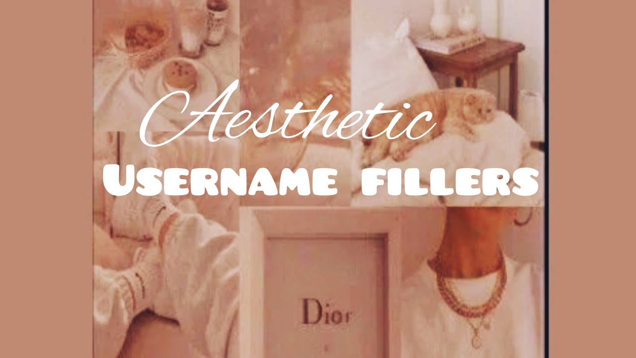 30+ Aesthetic Username fillers|•Simply Aesthetic - YouTube
