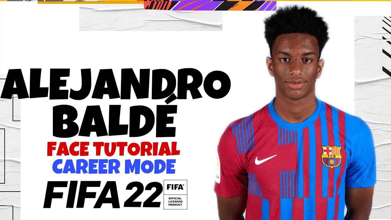FIFA | How To Create Alejandro Balde 🇪🇸 - YouTube