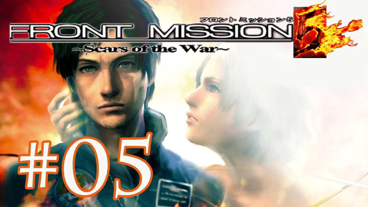 [PS2] Front Mission 5: Scars of the War ・Gameplay ENG ・#05: Mission 5 ...