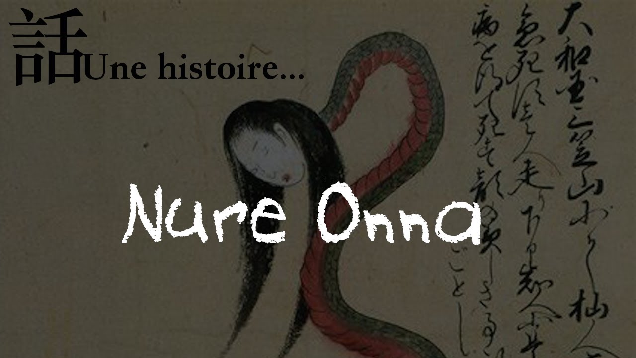 Histoire : Nure Onna. - YouTube