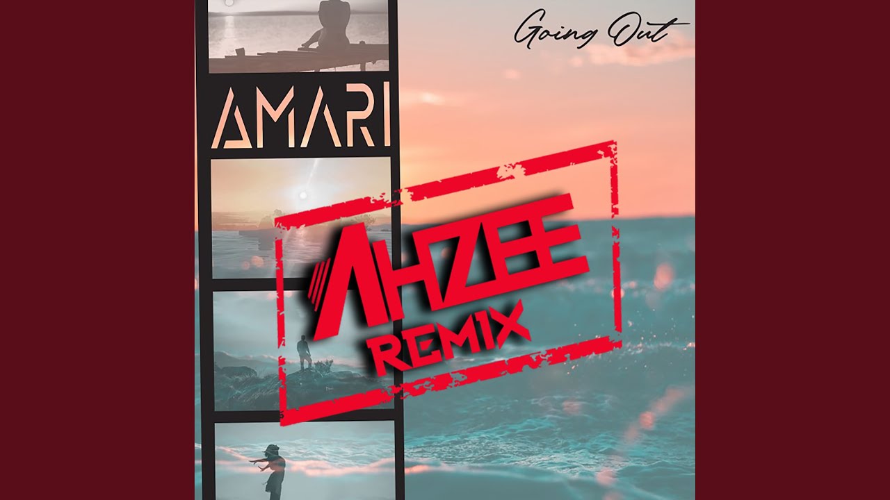 Going Out (Ahzee Remix) - YouTube Music