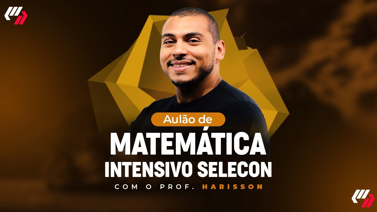 INTENSIVO SELECON - AULÃO DE MATEMÁTICA - YouTube