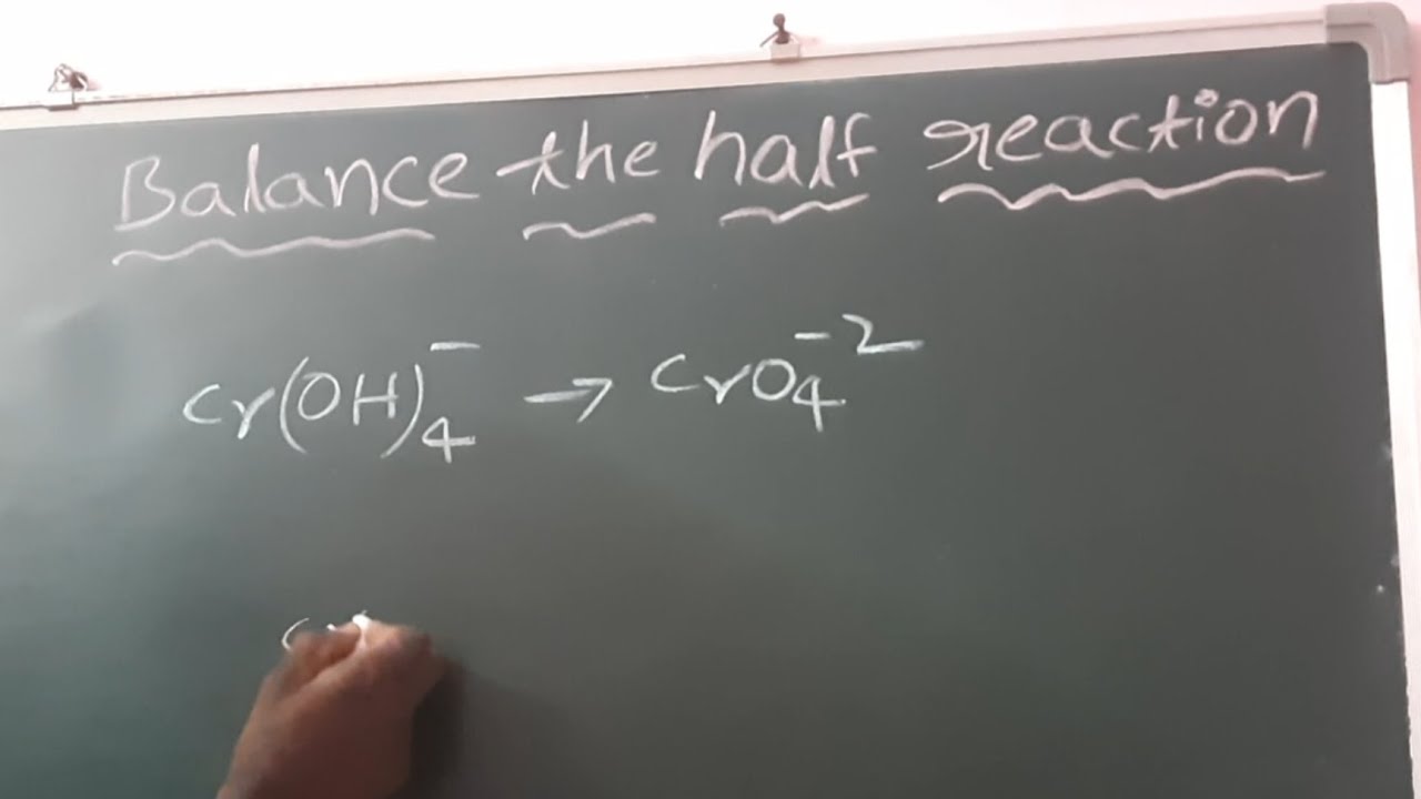Cr(OH)4^-=CrO4^2- balance the half reaction @chemistryguide786 Cr(OH)4 ...